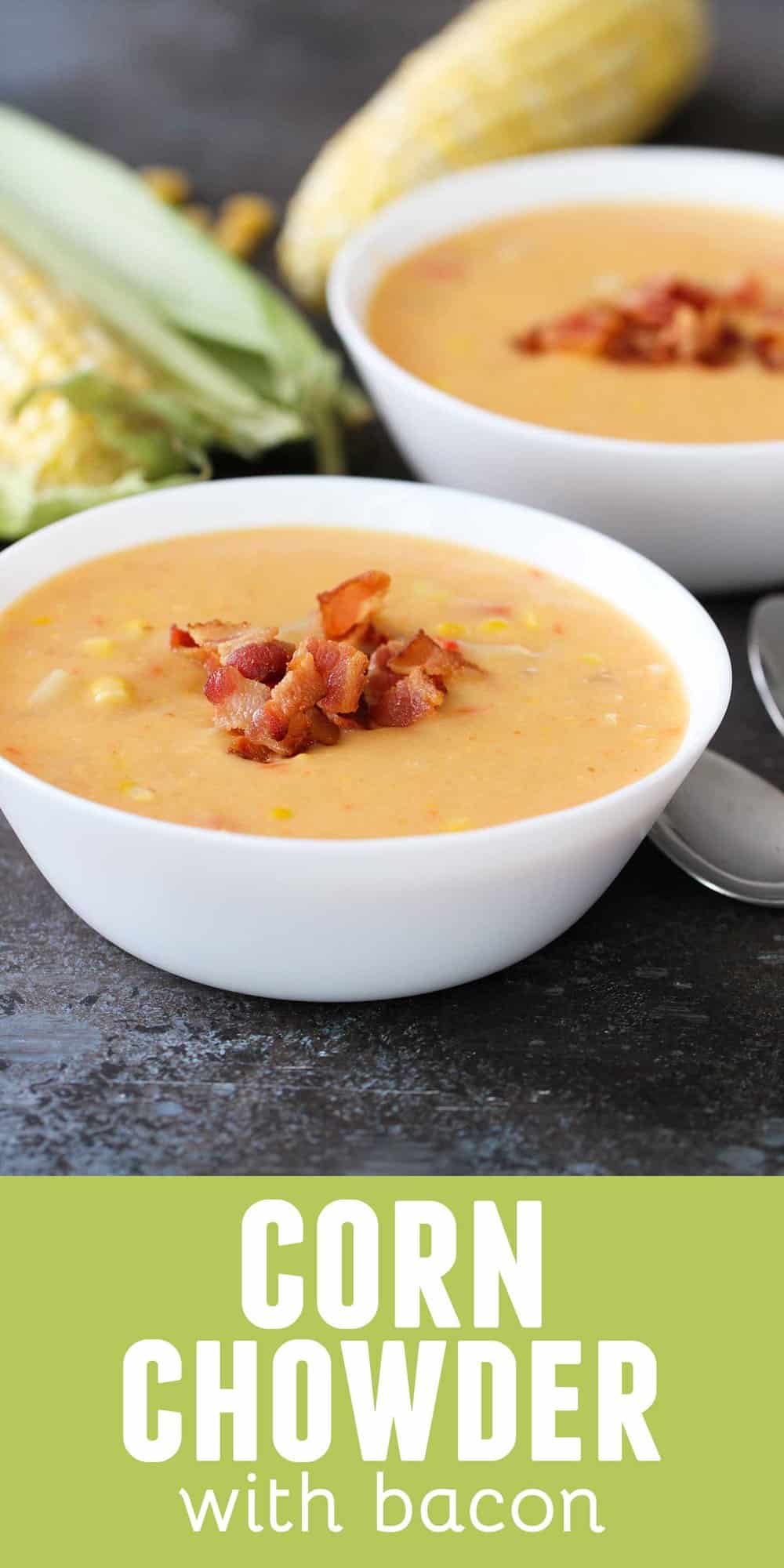 Corn Chowder with Bacon - Taste and Tell
