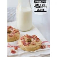 Banana Baked Donuts with Peanut Butter and Bacon {Elvis Donuts} - Taste ...