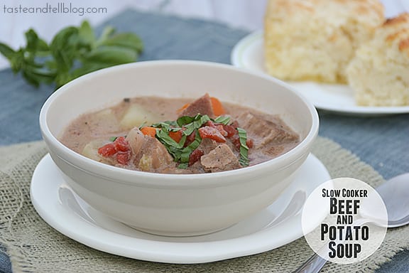 Slow Cooker Beef And Potato Soup Taste And Tell