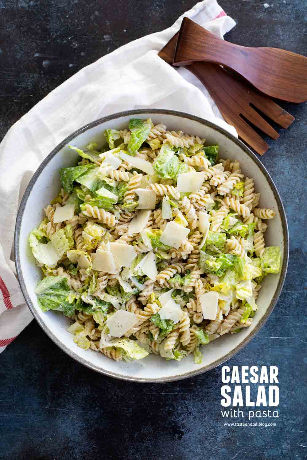 Caesar Salad with Pasta with Homemade Caesar Dressing - Taste and Tell