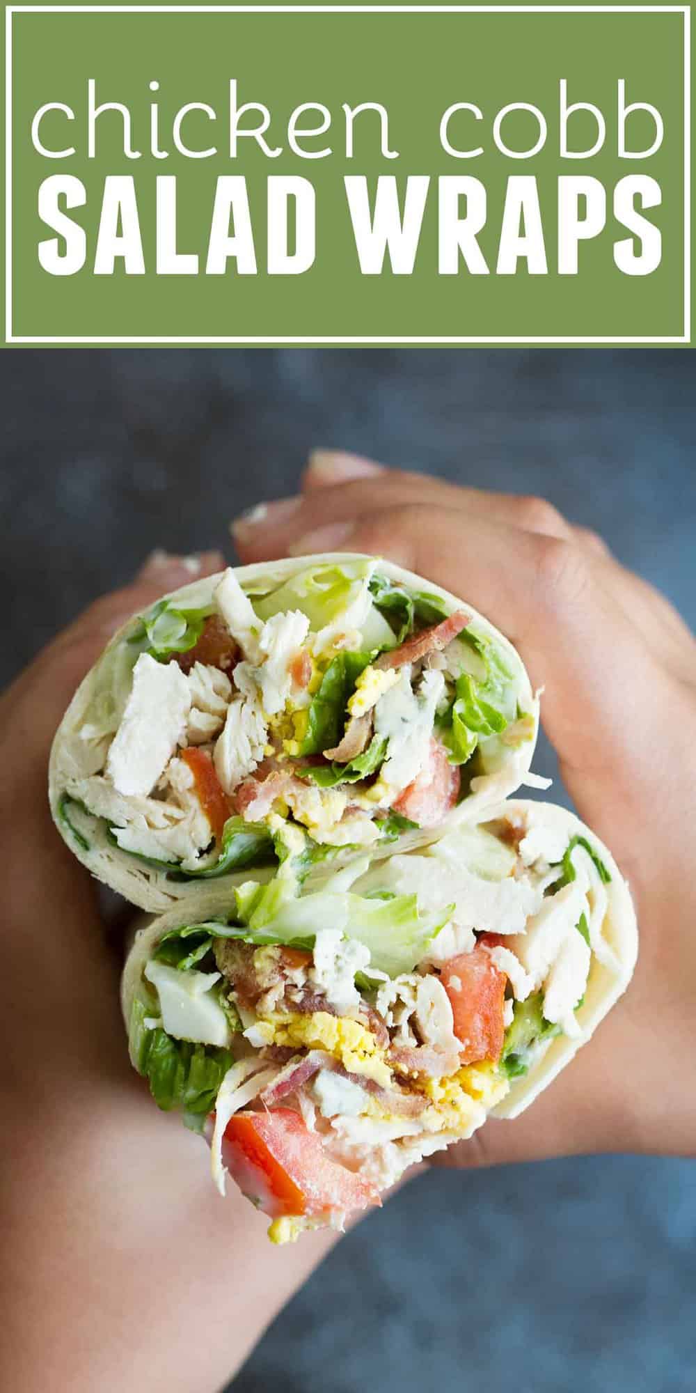 Easy Chicken Cobb Salad Wraps - Lunch Recipe - Taste and Tell