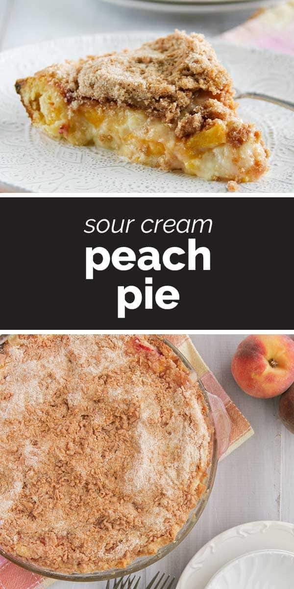 Sour Cream Peach Pie from Scratch - Taste and Tell