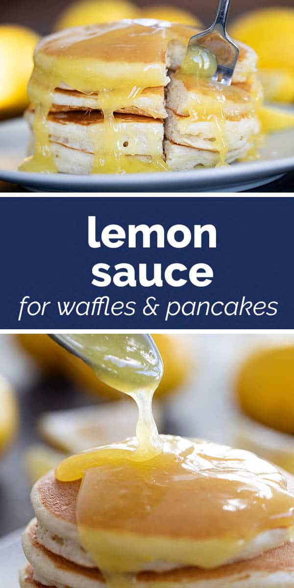 Lemon Sauce Recipe - perfect for topping pancakes - Taste and Tell