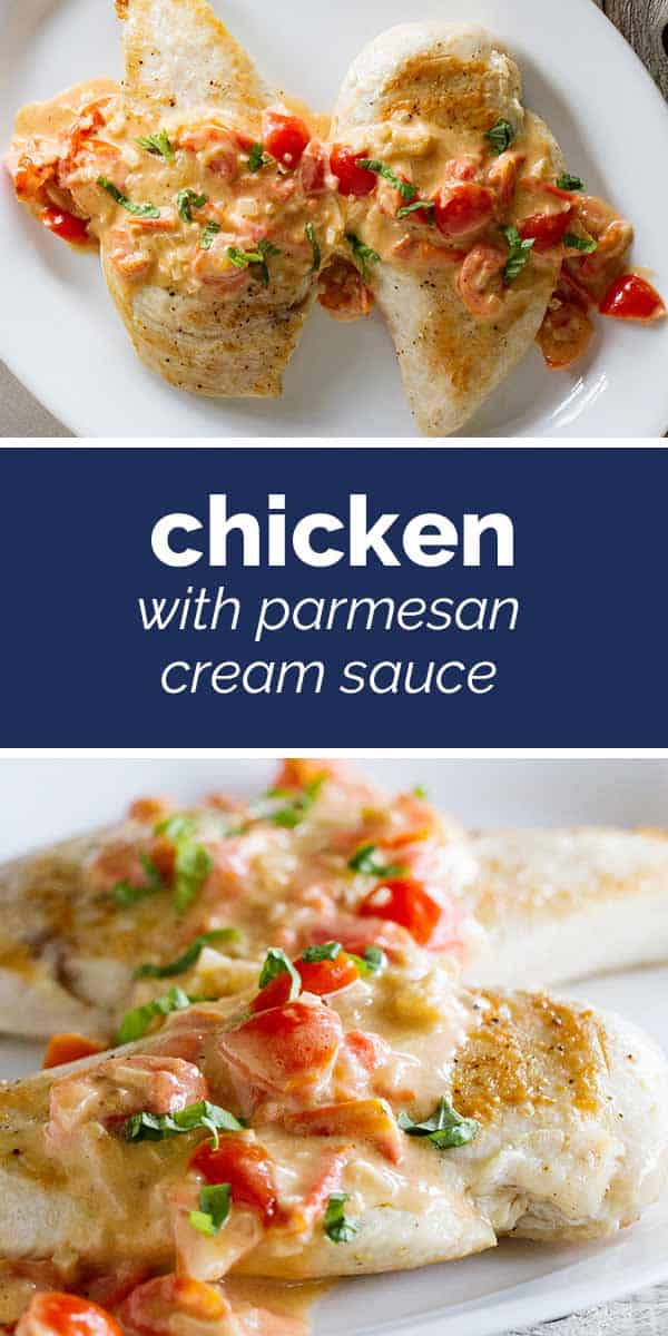 Chicken with Parmesan Cream Sauce - Taste and Tell