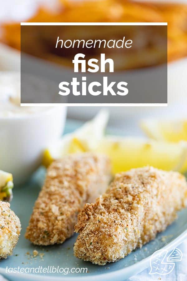 Homemade Fish Sticks in 30 Minutes - Taste and Tell