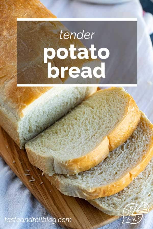 Potato Bread - Taste and Tell