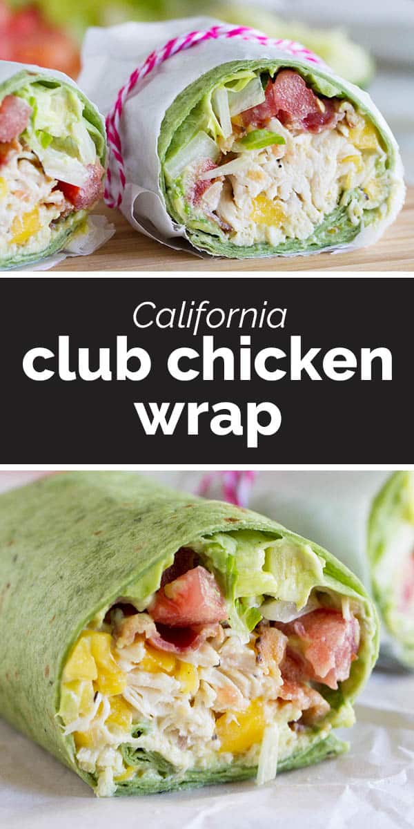 California Club Chicken Wrap - Taste and Tell