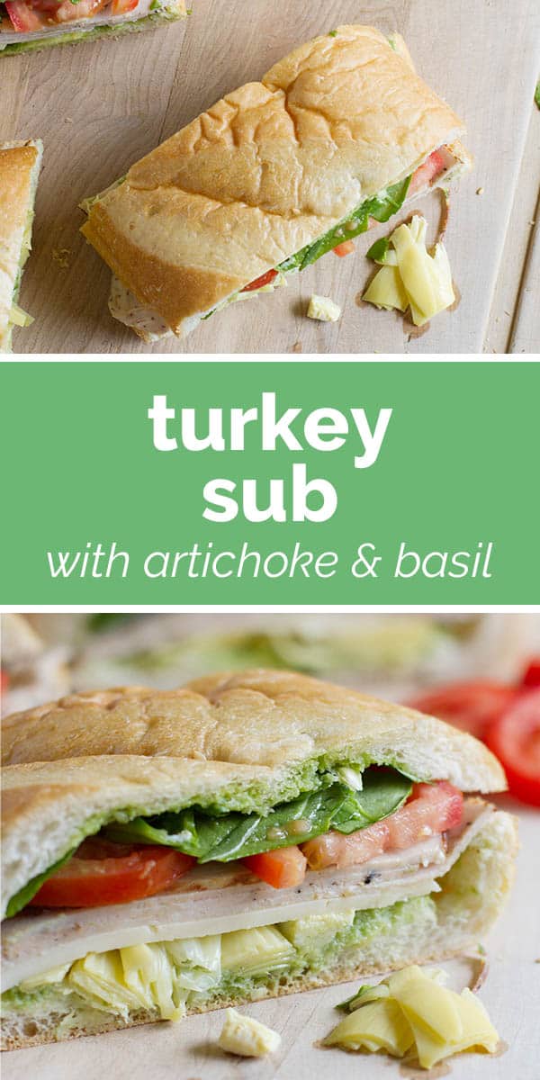 Turkey Sub with Artichokes and Basil - Taste and Tell