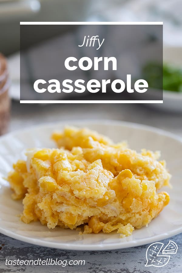 Easy Corn Casserole Recipe - Taste and Tell