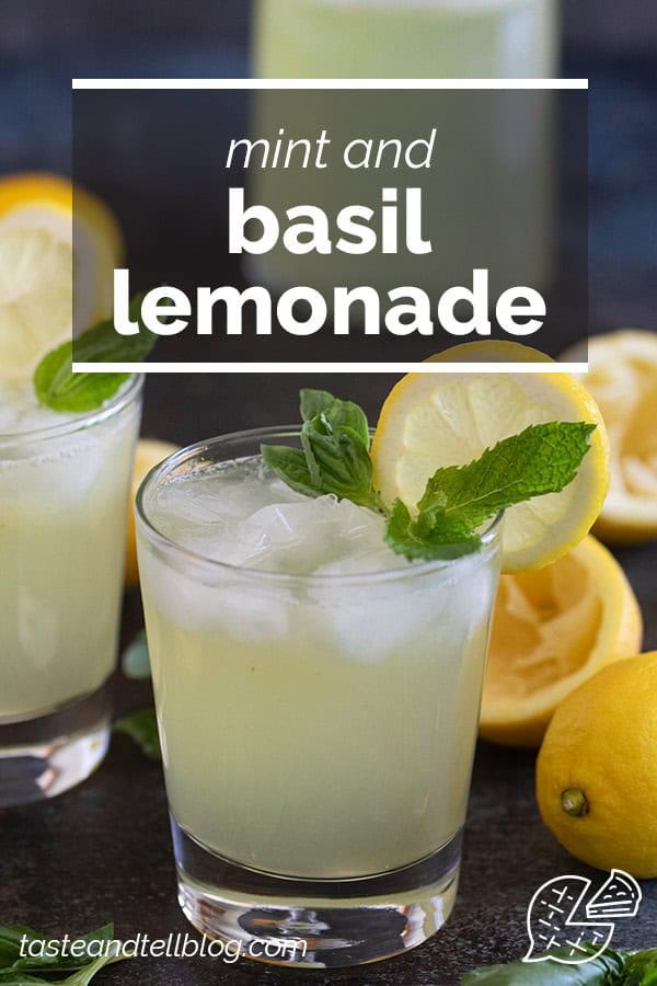 Mint and Basil Lemonade - Taste and Tell