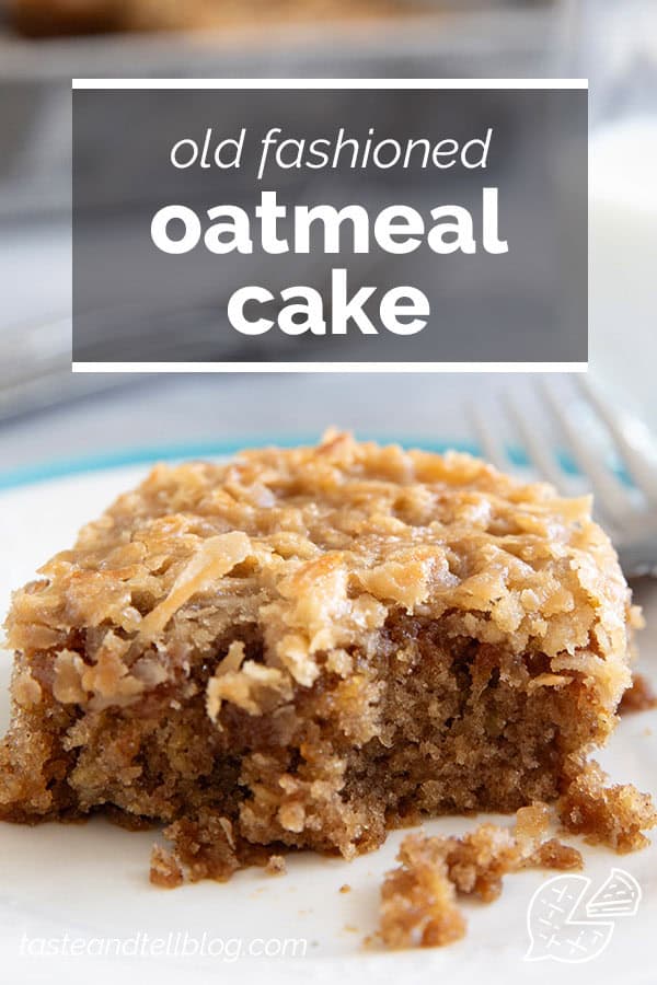 Oatmeal Cake - Taste and Tell