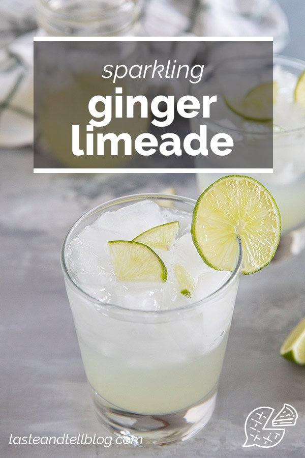 Sparkling Ginger Limeade - Taste and Tell