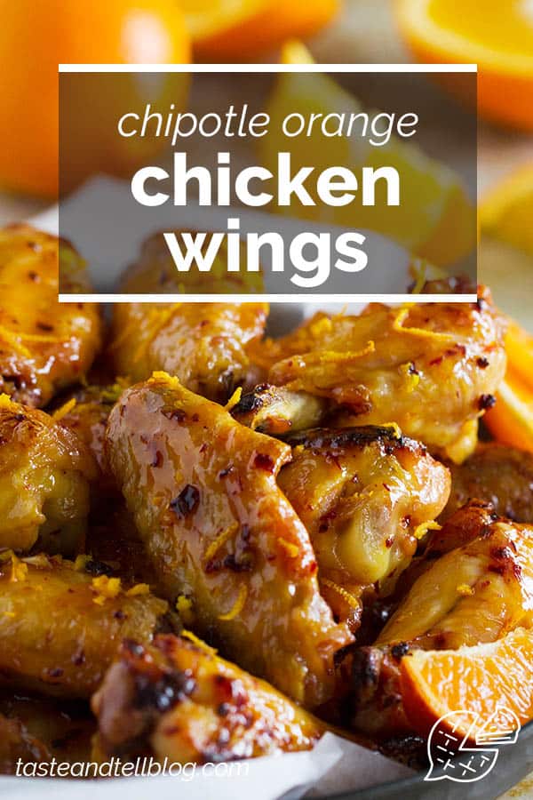 Chipotle Orange Chicken Wings - Taste and Tell