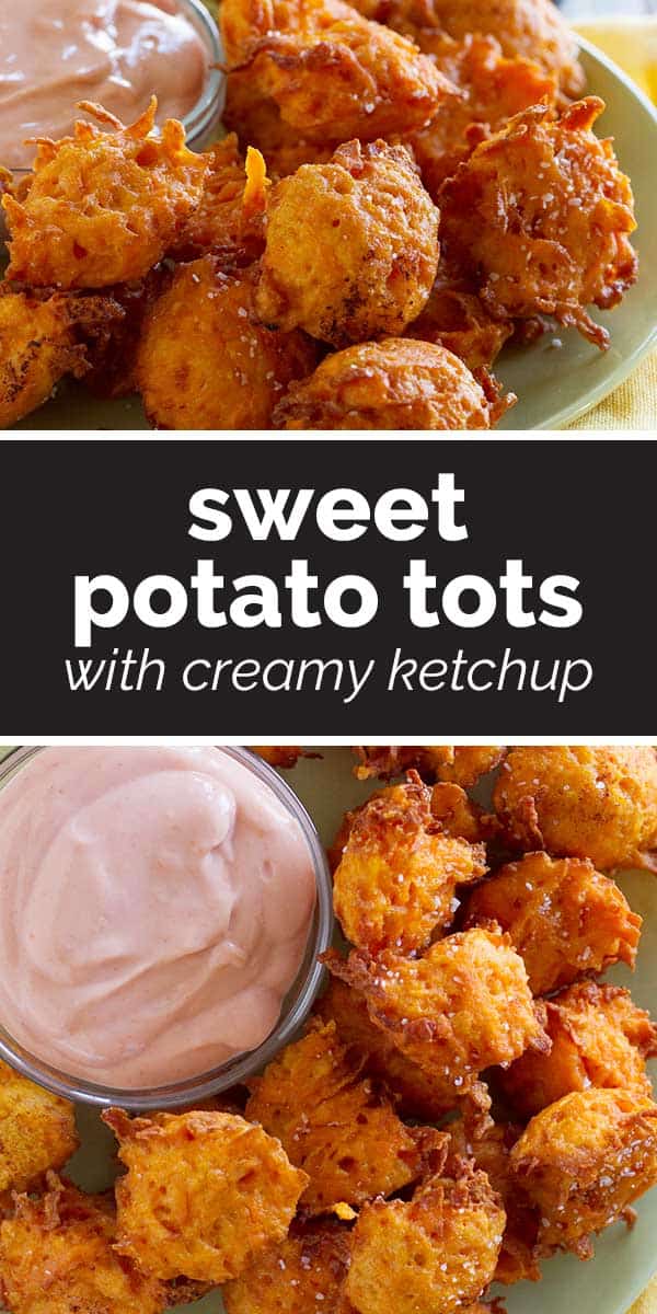 Sweet Potato Tots with Creamy Ketchup - Taste and Tell