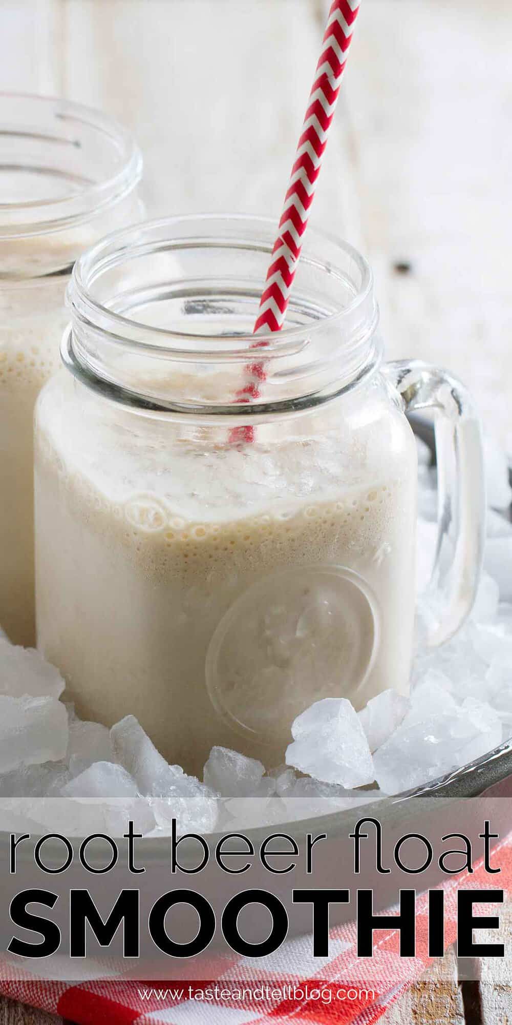 Root Beer Float Smoothie - Taste and Tell