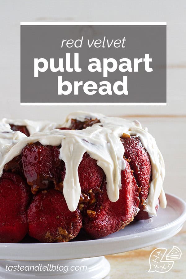 Red Velvet Pull Apart Bread - Taste and Tell