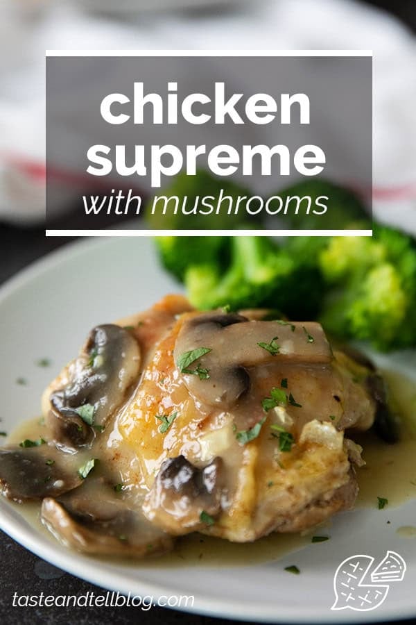Baked Chicken Supreme with Mushroom Gravy - Taste and Tell