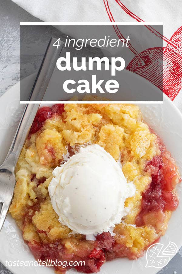 Dump Cake Recipe - Only 4 Ingredients! - Taste and Tell