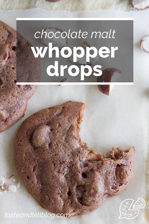Chocolate Malt Whopper Drops Cookies - Taste and Tell