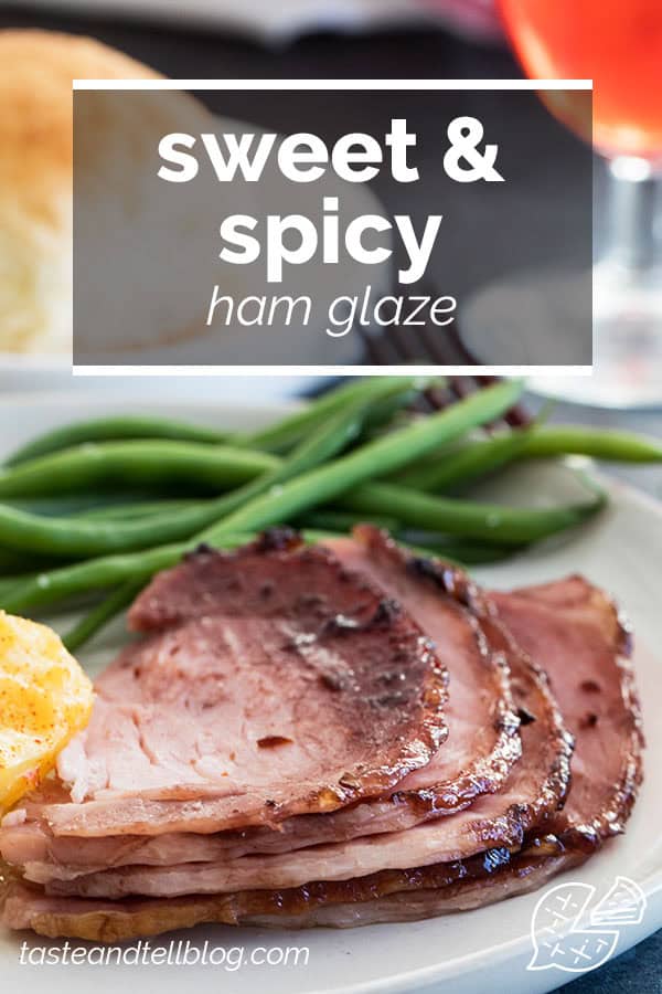 Easy Baked Ham - Sweet and Spicy Ham Glaze Recipe - Taste and Tell
