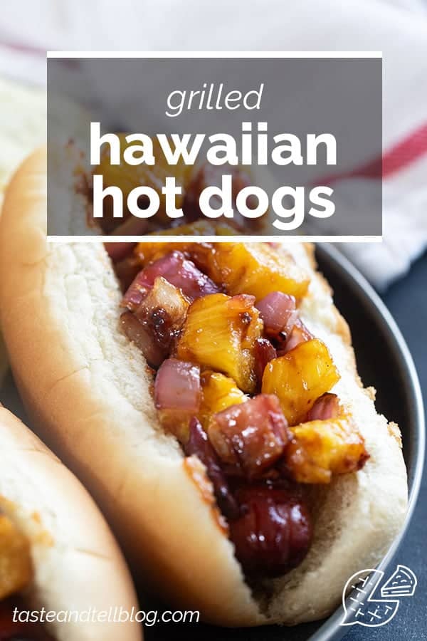 Hawaiian Hot Dogs - Taste and Tell