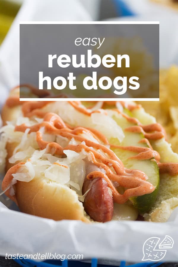 Reuben Hot Dogs - Fun Hot Dog Idea - Taste and Tell