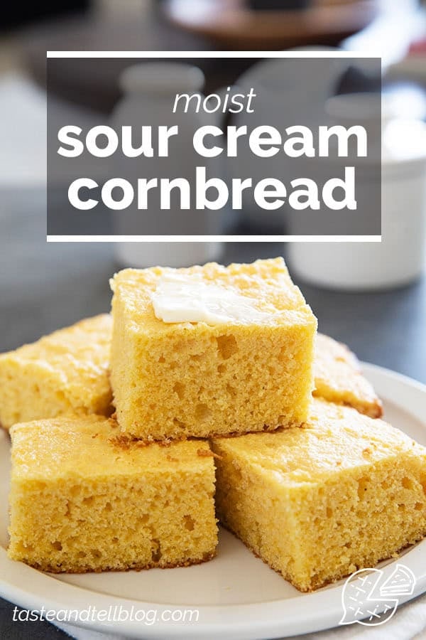 Sour Cream Cornbread - Taste and Tell